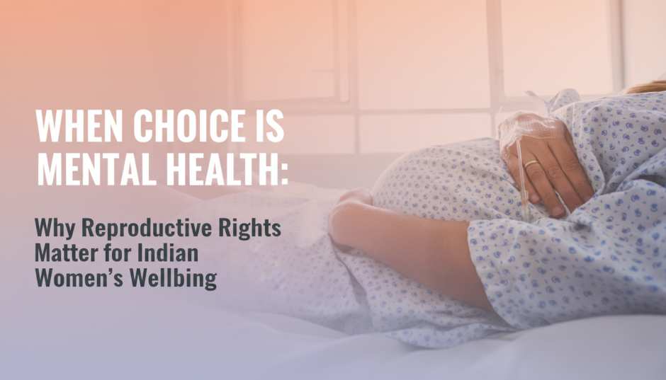 When Choice is Mental Health: Why Reproductive Rights Matter